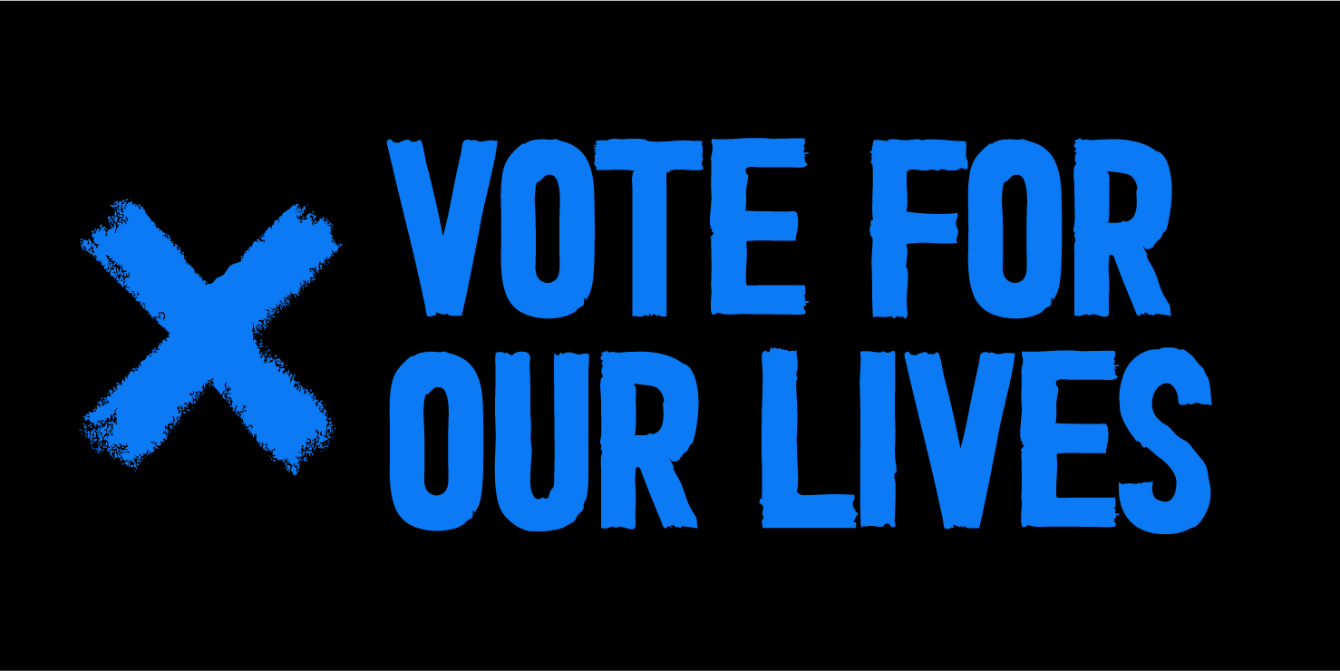 Vote for Our Lives - Vote for Our Lives